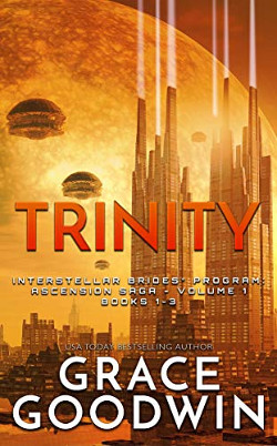 Trinity: Ascension Saga Volume One by Grace Goodwin | Red Roses Romance